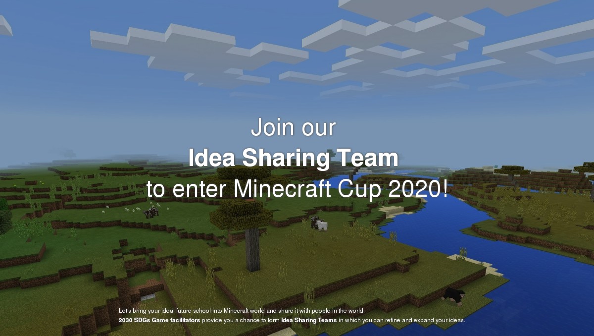 Idea Sharing Team to enter Minecraft Cup 2020